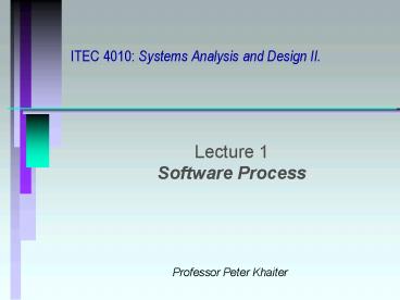 PPT – ITEC 4010: Systems Analysis and Design II. PowerPoint ...