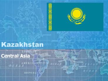 Kazakhstan presentation | free to view