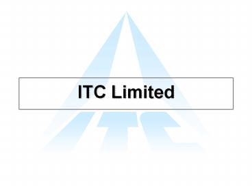 ITC Limited presentation | free to view