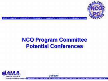 NCO Program Committee Potential Conferences presentation | free to view