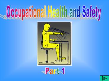 Occupational Health and Safety presentation | free to view