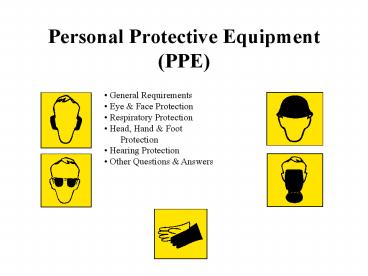 PPT – Personal Protective Equipment PPE PowerPoint presentation | free ...