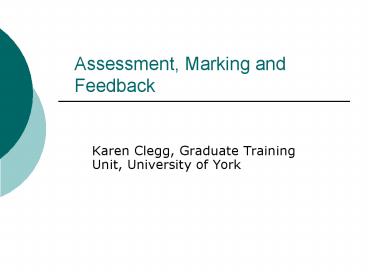 Assessment, Marking and Feedback presentation | free to view