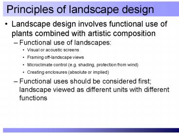 PPT – Landscape design involves functional use of plants combined with ...