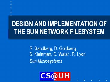 PPT – DESIGN AND IMPLEMENTATION OF THE SUN NETWORK FILESYSTEM ...
