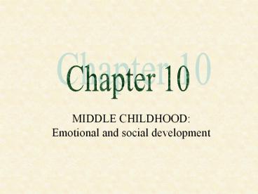 MIDDLE CHILDHOOD: Emotional and social development presentation | free ...