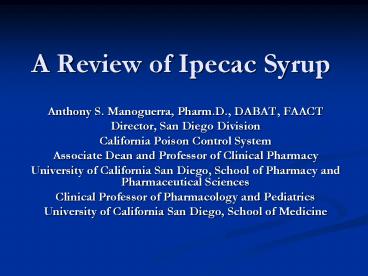 PPT – A Review of Ipecac Syrup PowerPoint presentation | free to view ...