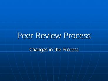 PPT – Peer Review Process PowerPoint presentation | free to view - id ...