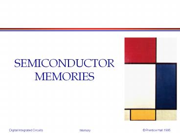 SEMICONDUCTOR MEMORIES presentation | free to download