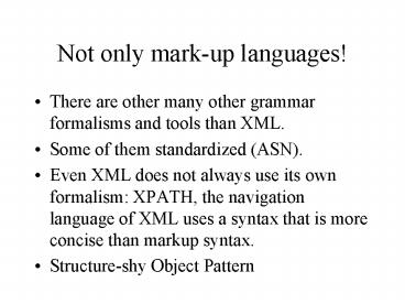 PPT – Not only markup languages PowerPoint presentation | free to ...