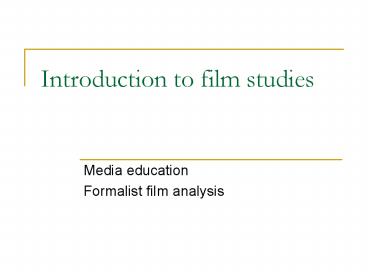Introduction to film studies presentation | free to view