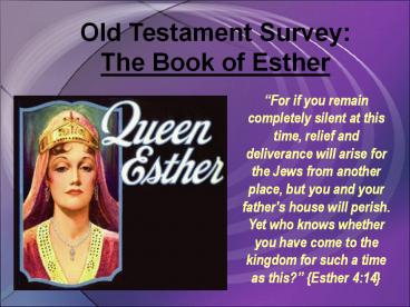 Old Testament Survey: The Book of Esther presentation | free to download