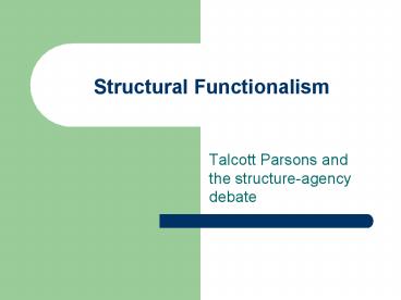 PPT – Structural Functionalism PowerPoint presentation | free to view ...