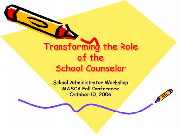 Transforming the Role of the School Counselor presentation | free to view