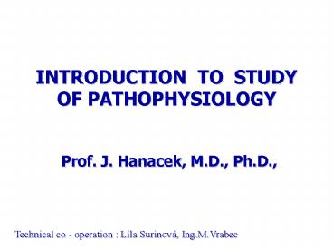 INTRODUCTION TO STUDY OF PATHOPHYSIOLOGY presentation | free to view