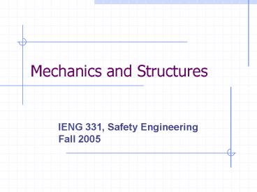 Mechanics and Structures presentation | free to download