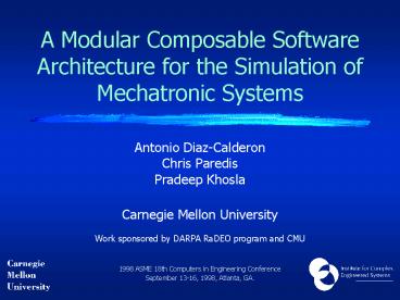 A Modular Composable Software Architecture for the Simulation of ...