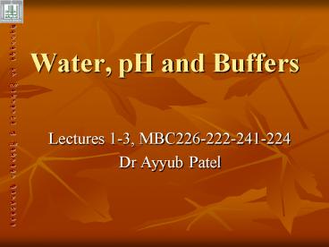 Water, pH and Buffers presentation | free to view