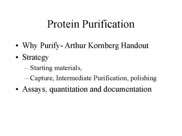 PPT – Protein Purification PowerPoint presentation | free to view - id ...