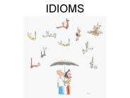 PPT – Idioms PowerPoint presentation | free to view - id: 95f2c-MTI1Y