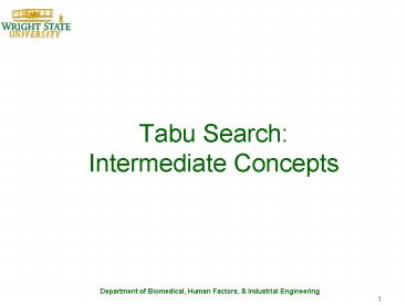 PPT – Tabu Search: Intermediate Concepts PowerPoint presentation | free ...