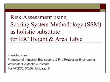 Risk Assessment using Scoring System Methodology SSM as holistic ...