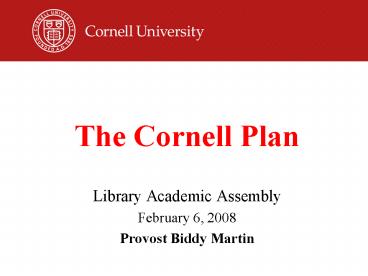 The Cornell Plan presentation | free to view