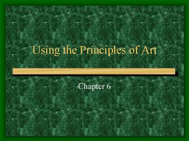 PPT – Using the Principles of Art PowerPoint presentation | free to ...
