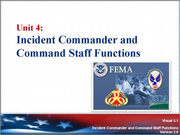 PPT – Unit 4: Incident Commander and Command Staff Functions PowerPoint ...