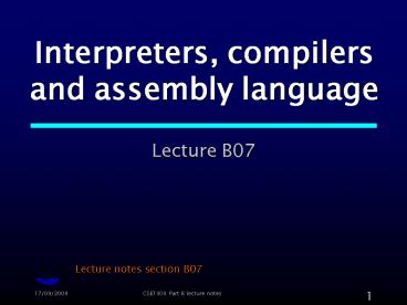 Interpreters, compilers and assembly language presentation | free to view
