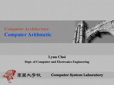 Computer Architecture Computer Arithmetic presentation | free to view