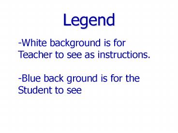 PPT – Legend PowerPoint presentation | free to view - id: 97249-OTVmM