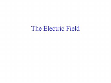 The Electric Field presentation | free to download