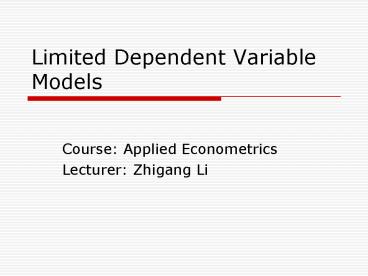 Limited Dependent Variable Models presentation | free to view
