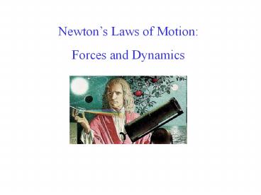 PPT – Newtons Laws of Motion: PowerPoint presentation | free to view ...