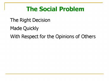 PPT – The Social Problem PowerPoint presentation | free to view - id ...