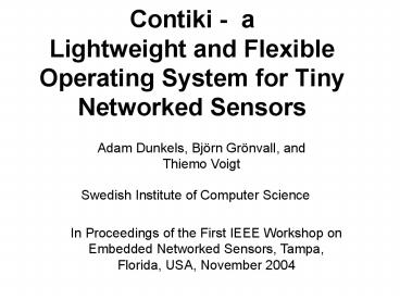 Contiki a Lightweight and Flexible Operating System for Tiny Networked Sensors presentation ...