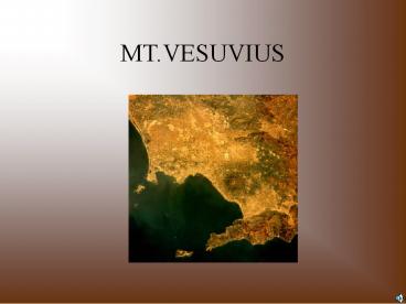 PPT – MT.VESUVIUS PowerPoint presentation | free to download - id ...