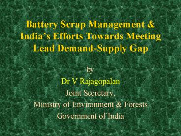 PPT – Battery Scrap Management PowerPoint presentation | free to view ...