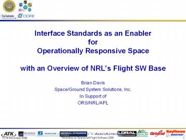 Interface Standards as an Enabler for Operationally Responsive Space ...