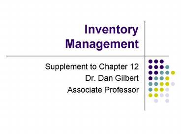 PPT – Inventory Management PowerPoint presentation | free to view - id ...
