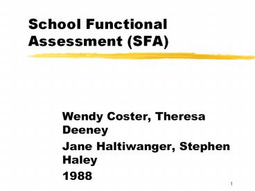 School Functional Assessment (SFA) presentation | free to view