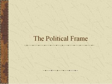 The Political Frame presentation | free to download
