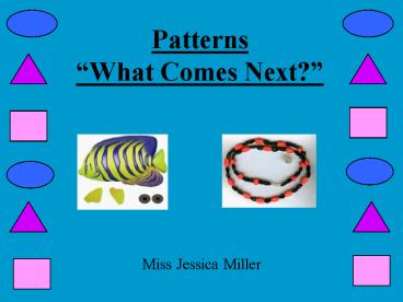 Patterns What Comes Next presentation | free to view