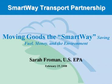 PPT – SmartWay Transport Partnership PowerPoint presentation | free to ...