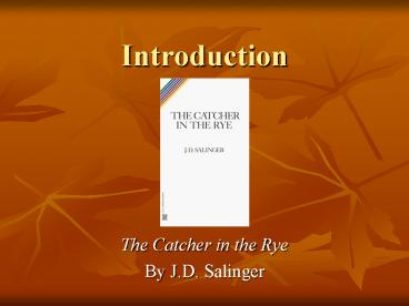 The Catcher in the Rye presentation | free to view