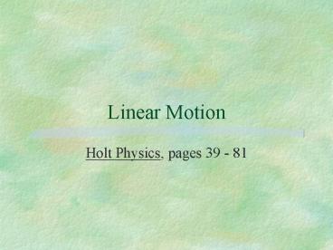Linear Motion presentation | free to view