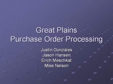 PPT – Great Plains Purchase Order Processing PowerPoint presentation ...