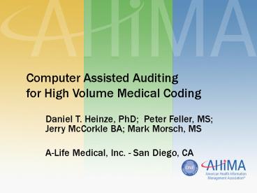 PPT – Computer Assisted Auditing for High Volume Medical Coding ...