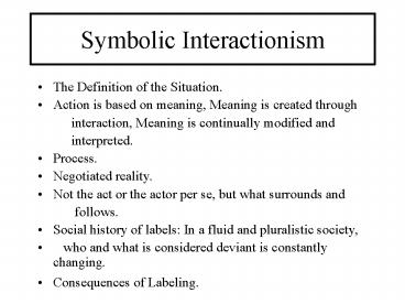 Symbolic Interactionism presentation | free to view